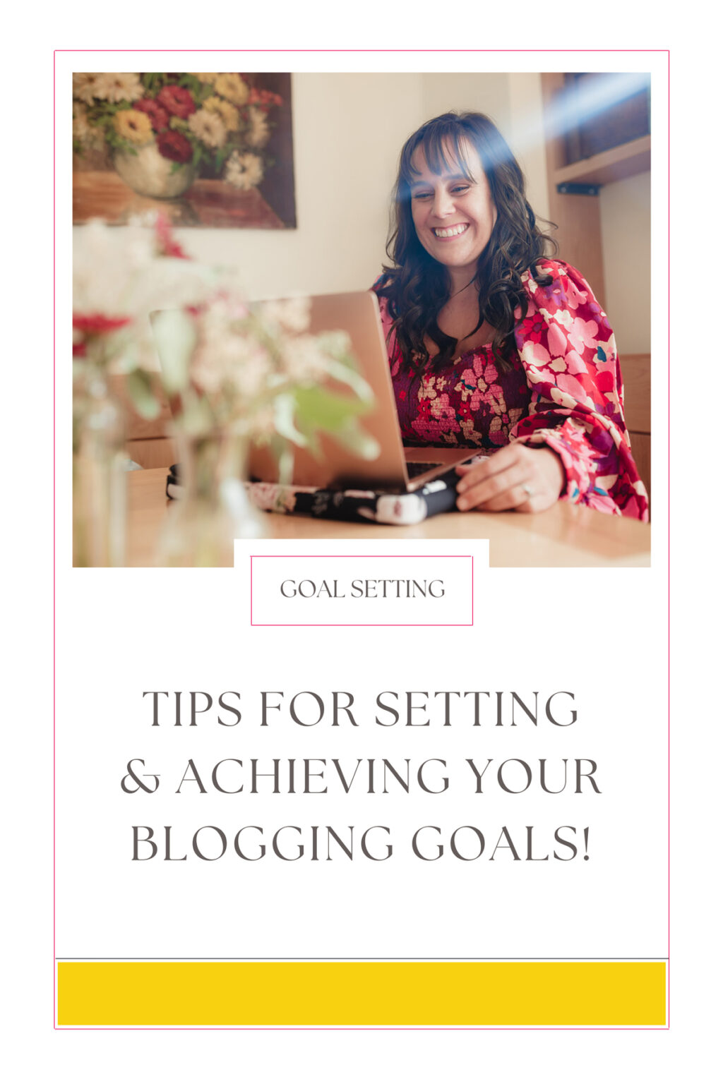 Top 15 Blog Goal Setting Tips - byVictoriaHudgins