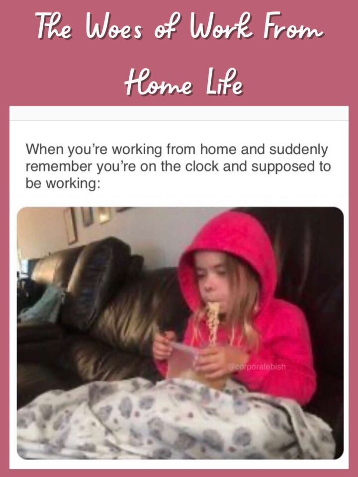 65 Most Hilarious Working from Home with Kids Memes - Victoria Hudgins