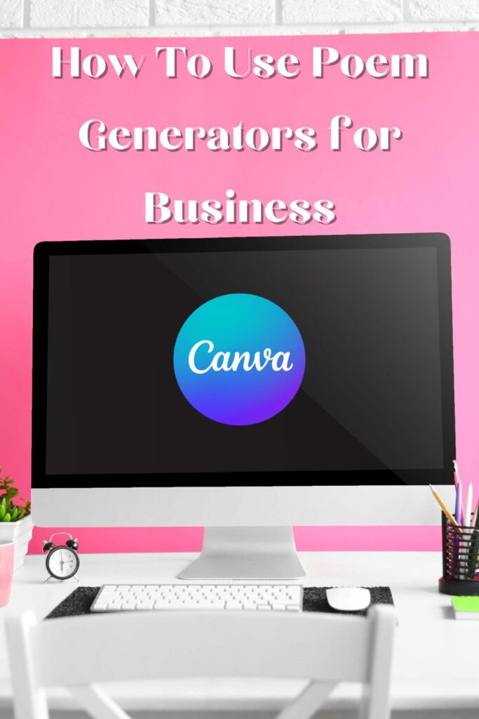 Strategies For Using Poem Generators for Business - byVictoriaHudgins