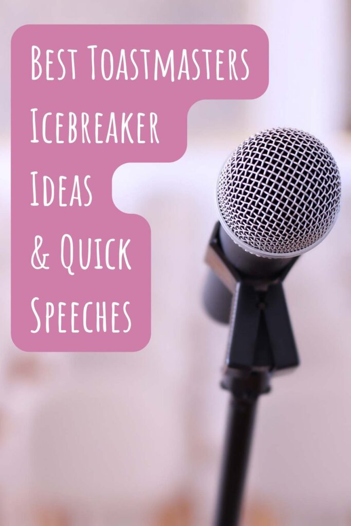 Best Toastmasters Icebreaker Ideas & Quick Speeches - Victoria Hudgins
