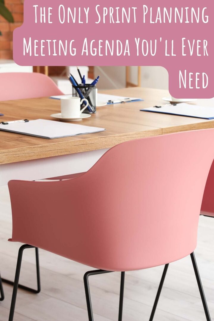 The Only Sprint Planning Meeting Agenda You'll Ever Need - Victoria Hudgins